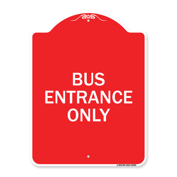 Signmission Designer Series Sign - Entrance Sign Bus Entrance Only ... Signmission Designer Series Sign - Entrance Sign Bus Entrance Only ...